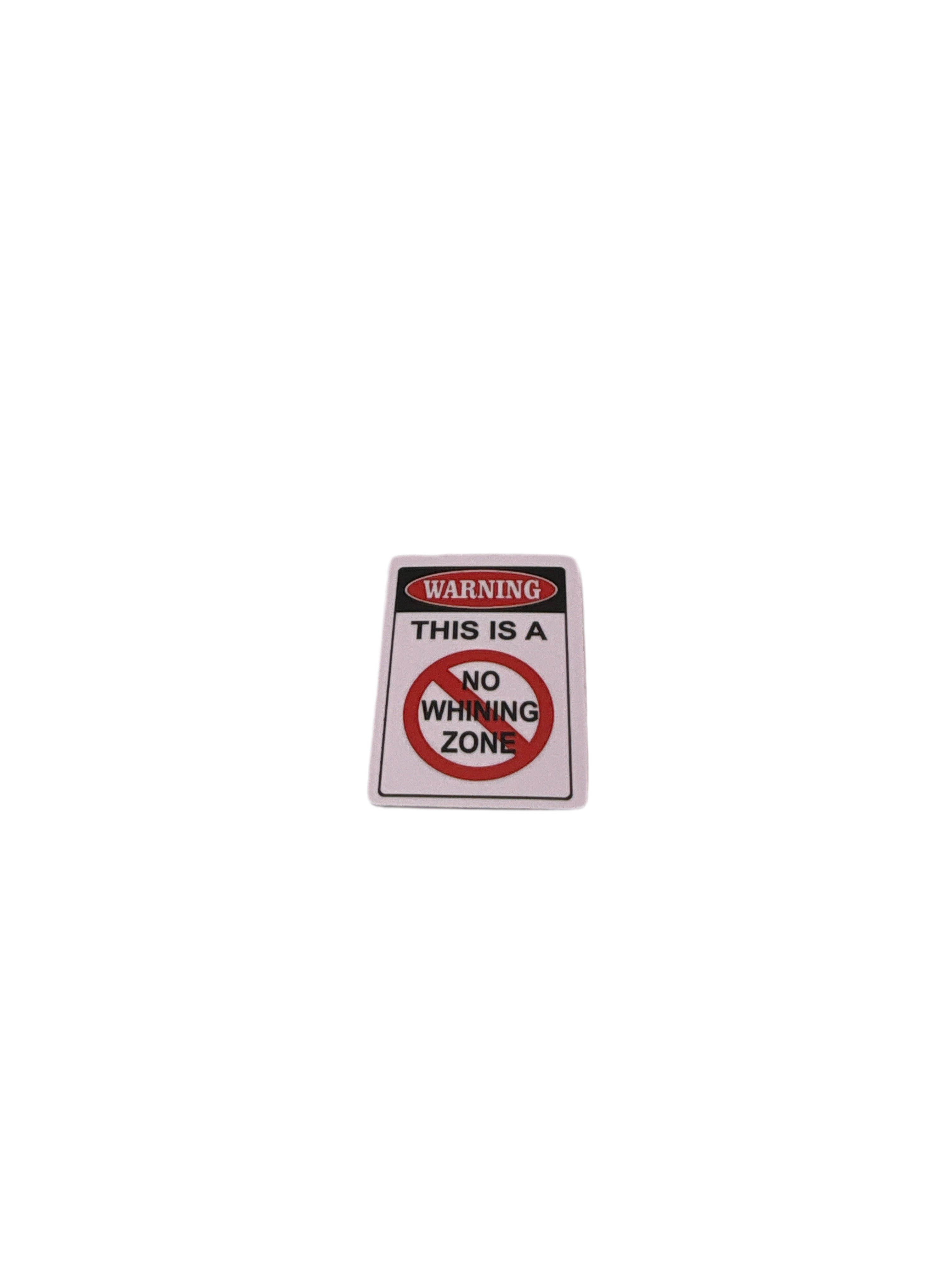 Warning This Is A No Whining Zone Sticker + 2 Mystery Stickers – S and ...